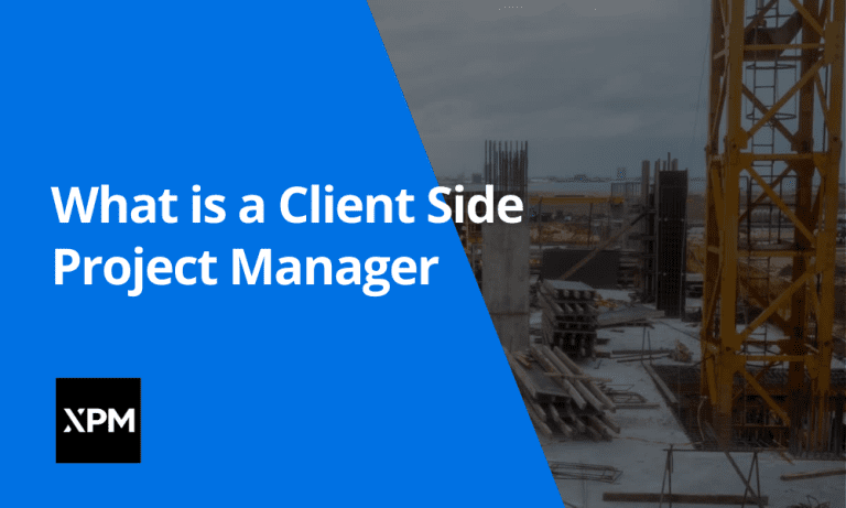 What Is A Client-Side Project Manager? What You Need To Know | XPM