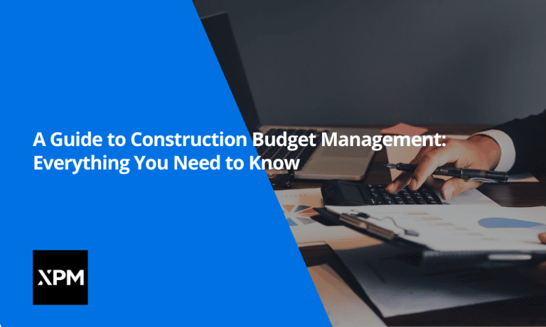A Guide to Construction Budget Management: Everything You Need to Know ...