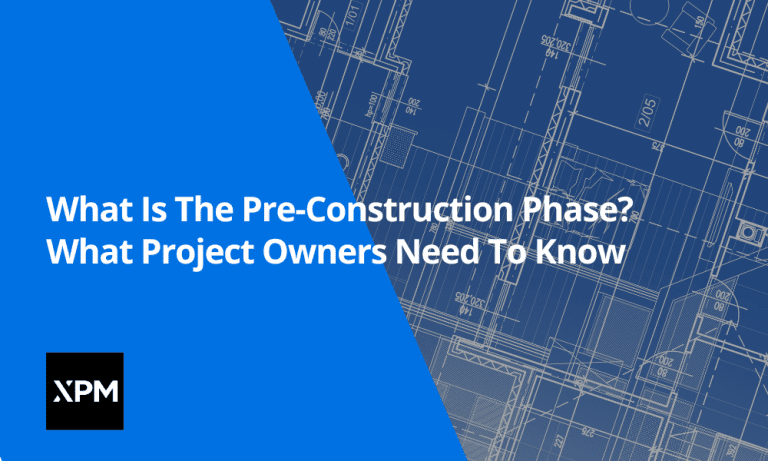 What Is The Pre-Construction Phase? | XPM